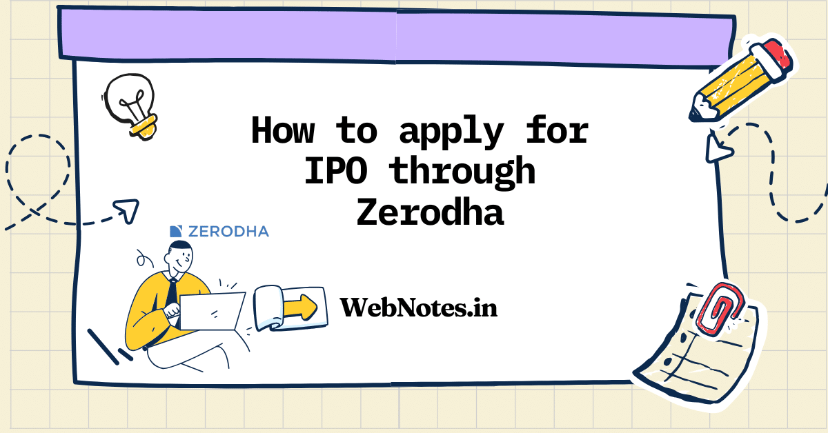 How to apply for IPO through Zerodha • webnotes.in